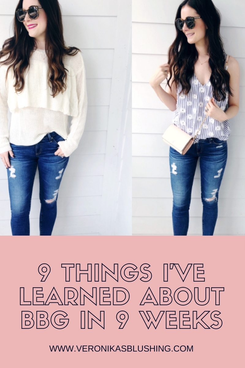 9 Things I've Learned about BBG in 9 Weeks - Veronika's Blushing